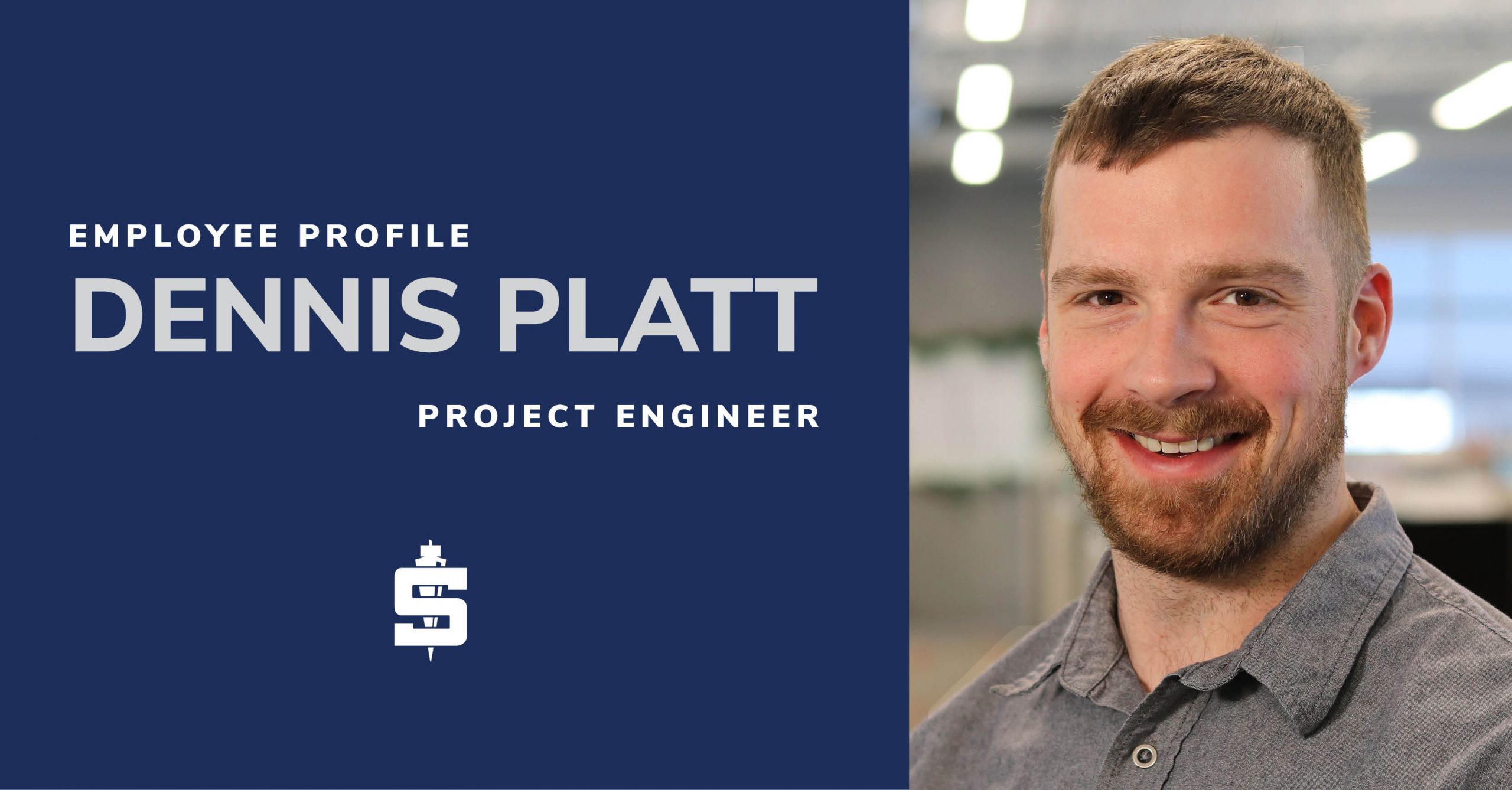 Employee Profile: Dennis Platt - Story Construction